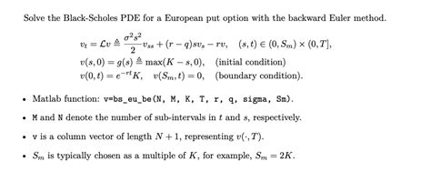 Solve The Black Scholes Pde For A European Put Option
