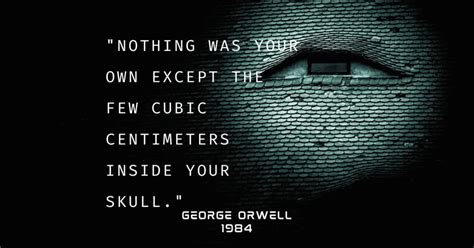 11 Timely 1984 Quotes From George Orwells Prophetic Classic