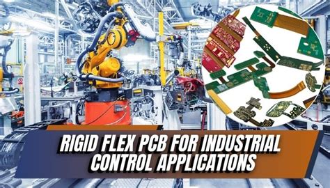 Rigid Flex Pcb For Industrial Control Applications