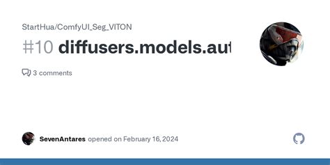 diffusers models autoencoder kl · issue 10 · starthua comfyui seg viton · github