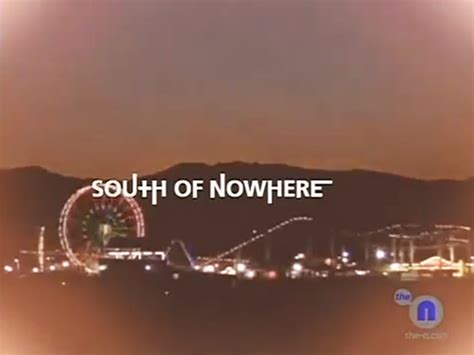 South Of Nowhere Noggin Wiki Fandom