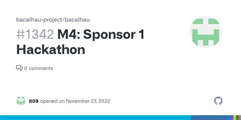 M4 Sponsor 1 Hackathon · Issue 1342 · Bacalhau Projectbacalhau · Github