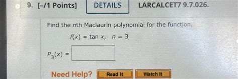 Solved Find The Nth Maclaurin Polynomial For The Function