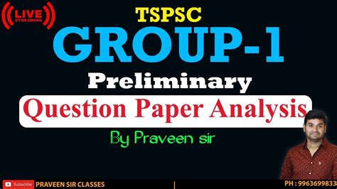 Tspsc Group 1 Prelims Question Paper Analysis By Praveen Sir Youtube