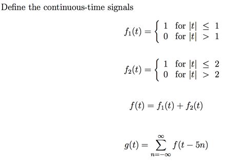Solved Define The Continuous Time Signals 1 For Lt