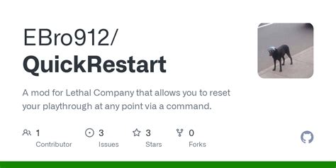 GitHub EBro912 QuickRestart A Mod For Lethal Company That Allows You To Reset Your