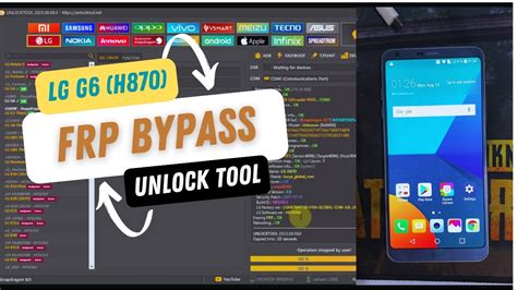 Lg G6 Frp Bypass Unlock Tool Lg H870 H871 H872 H873