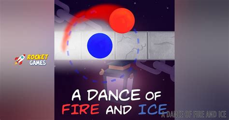 A Dance Of Fire And Ice 🕹️ Play Now For Free Rocketgames