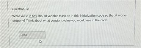 Question 2 Gpio Ports Given The Following Code