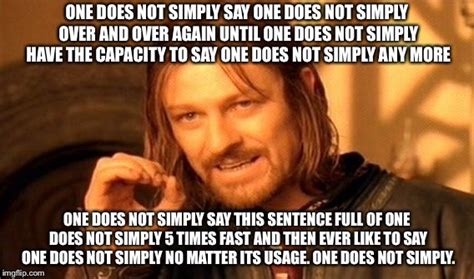 One Does Not Simply Meme Imgflip