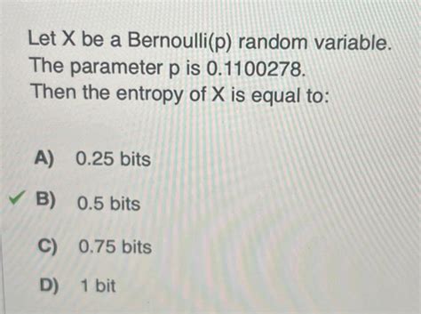 Solved Let X Be A Bernoullip Random Variable The