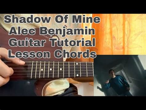 Alec Benjamin Shadow Of Mine Easy Guitar Tutorial Lesson Chords How To Play Accords