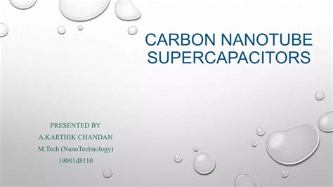 Carbon Nanotube Supercapacitors Pptx