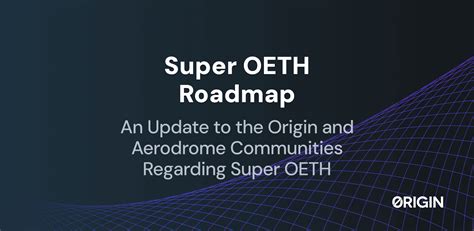 Super OETH Update Aerodrome Guidelines And Roadmap