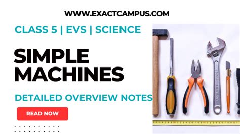 Simple Machines Making Work Easier Class 5 Science Chapter Exact
