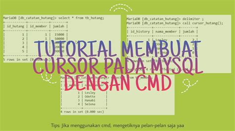 Tutorial Membuat Cursor Pada Mysql Dengan Cmd Youtube