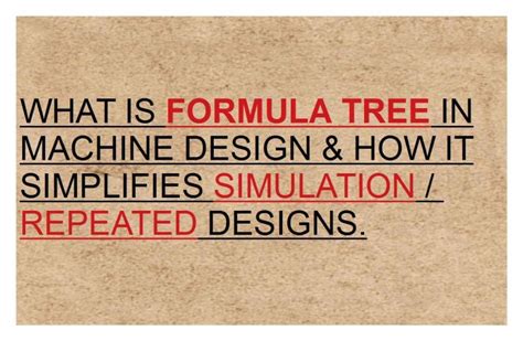 Learn About Formula Flow Tree In Machine Design Deepjyoti Product