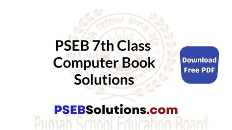 Pseb 7th Class Computer Book Solutions Guide In Punjabi English Medium