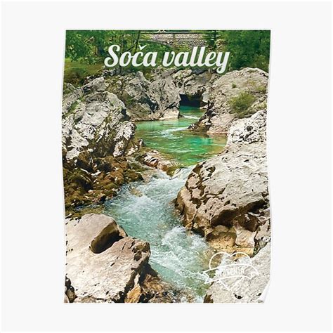 Soca Valley 5 Poster For Sale By Bakeddreams Redbubble