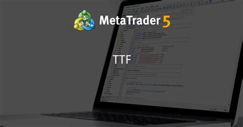 Free Download Of The Ttf Indicator By Scriptor For Metatrader 5 In