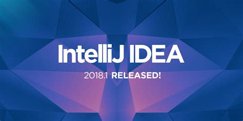 intellij idea 2018 1 code analysis better debugger partial git
