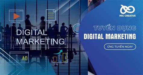 Tuyển Dụng Digital Marketing MIC CREATIVE