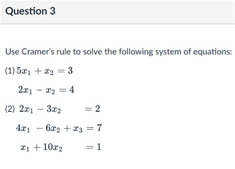 solved use cramer s rule to solve the following system of