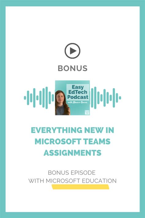 Everything New In Microsoft Teams Assignments Bonus Episode With