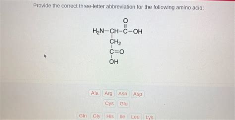 Solved Provide The Correct Three Letter Abbreviation For The