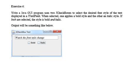 Solved Exercise Using Basics Gui Components Create The Chegg Com