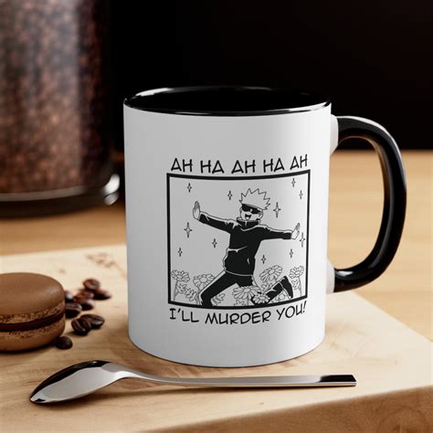 Anime Mug Anime Funny Mug Anime Funny T Accent Coffee Mug 11oz