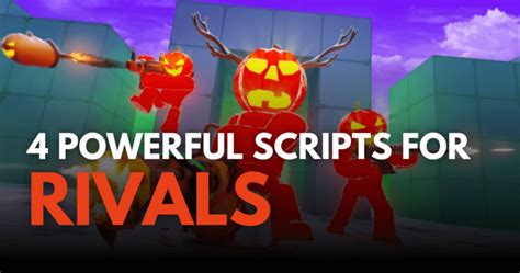 4 Powerful Scripts For Roblox Rivals
