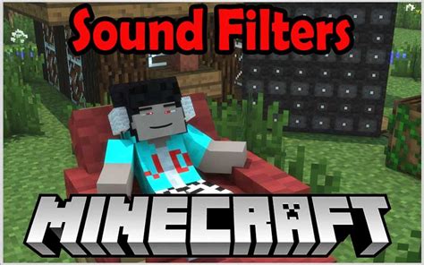 Sound Filters Mod Minecraft PC