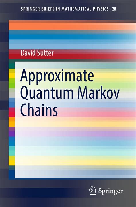 approximate quantum markov chains by david sutter goodreads