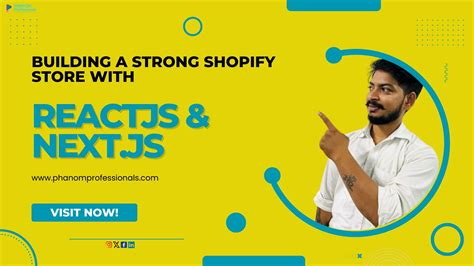 Building A Strong Shopify Store With Reactjs And Nextjs For