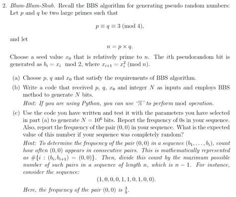 Solved Blum Blum Shub Recall The Bbs Algorithm For Gene