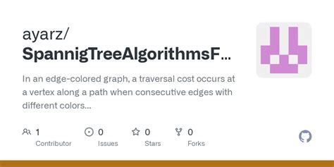 Github Ayarzspannigtreealgorithmsforminimumreloadcostwithedgecoloring In An Edge Colored