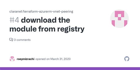 Download The Module From Registry · Issue 4 · Claranetterraform Azurerm Vnet Peering · Github