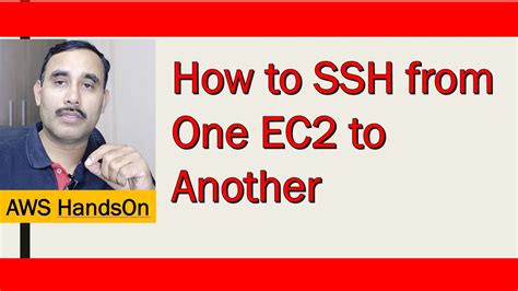 How To Ssh From One Linux Ec2 To Another Youtube