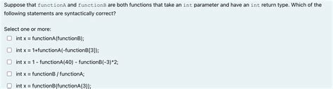 Solved Suppose That Functiona And Functionb Are Both