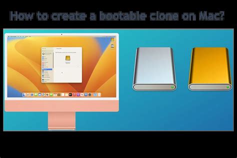 How To Creata A Bootable Clone On Mac
