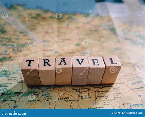 Letters Forming The Word Travel On Top Of A Map Stock Image Image Of Good Hotel 130761479