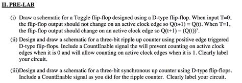 Solved Draw A Schematic For A Toggle Flip Flop Using D Type Chegg Com
