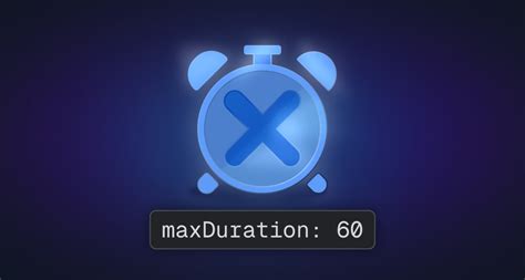 Max Duration Triggerdev