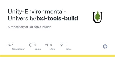 GitHub Unity Environmental University Lxd Tools Build A Repository Of Lxd Tools Builds