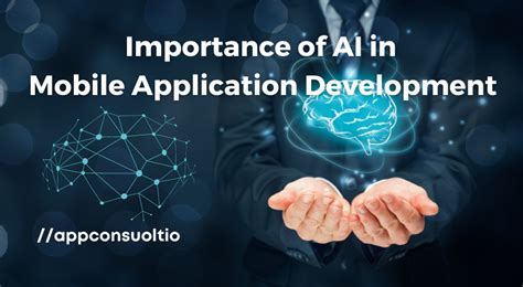 importance of ai in mobile application development