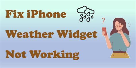 Iphone Weather Widget Not Working 10 Fixes