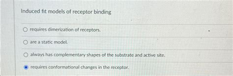 Solved Induced Fit Models Of Receptor Binding A