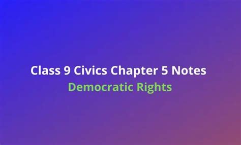 Class 9 Civics Chapter 5 Democratic Rights Notes Handwritten Pdf Notes Class 9 Civics Chapter 5 Democratic Rights Notes Handwritten Pdf Notes