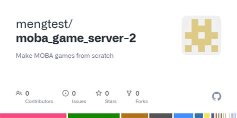 GitHub Mengtest Moba Game Server 2 Make MOBA Games From Scratch